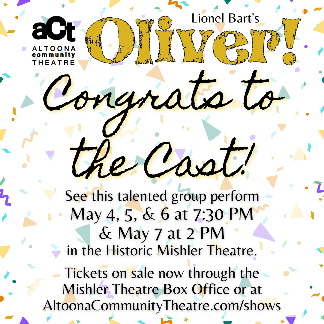 ACT Announces the Cast of "Oliver!" - Altoona Community Theatre