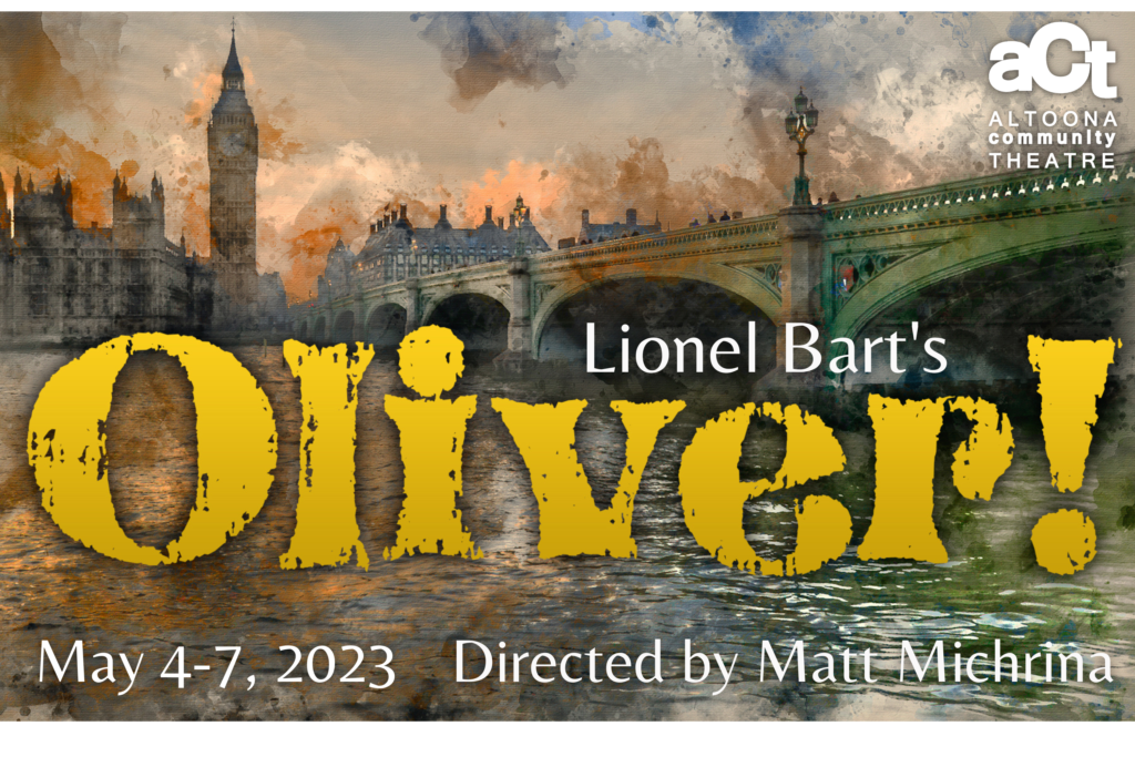 ACT Announces the Cast of "Oliver!" - Altoona Community Theatre